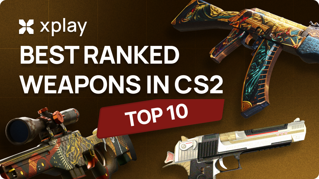 TOP-10 Best Ranked Weapons in CS2 TOP-10 Best Ranked Weapons in CS2