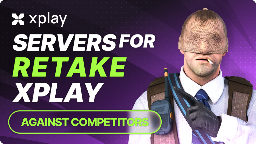 Retake Servers: xplay vs Competition (What’s Faster?)